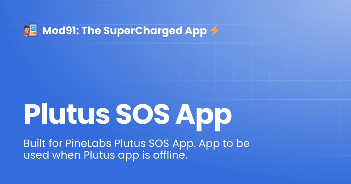 Plutus SOS App | Mod91: The SuperCharged App ⚡️